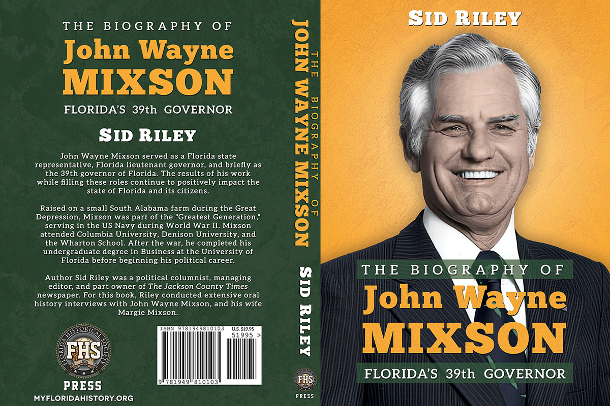 The Biography of John Wayne Mixson: Florida’s 39th Governor | Florida ...