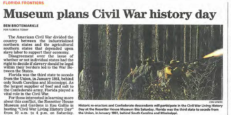 Florida Frontiers “Civil War Living History Day at the Rossetter House ...